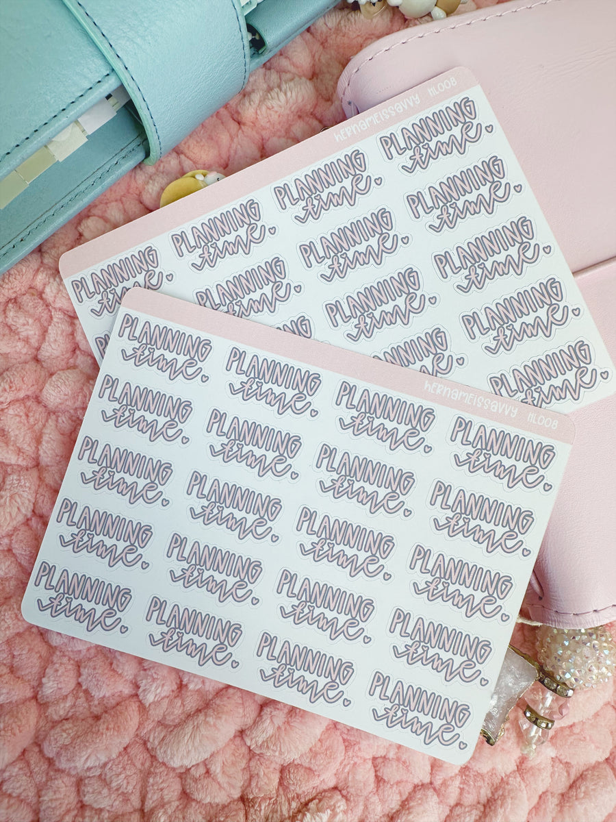 HL008 - Planning Time Sticker Sheet – hernameisSavvy